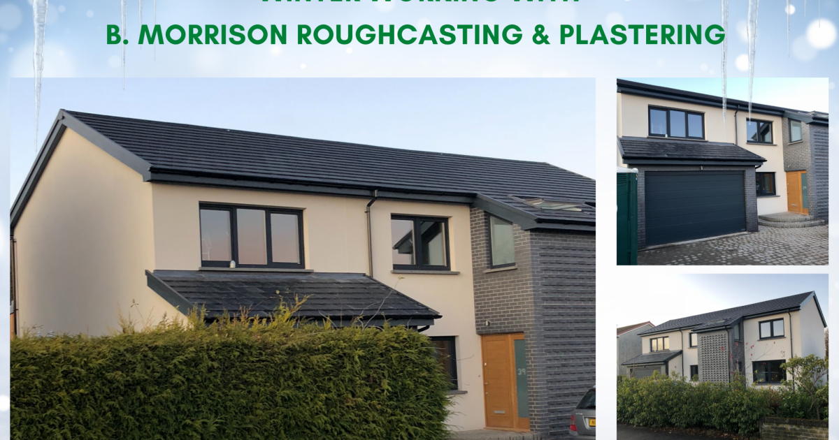Winter Working | Roughcasting & Plastering | K Rend | K Rend
